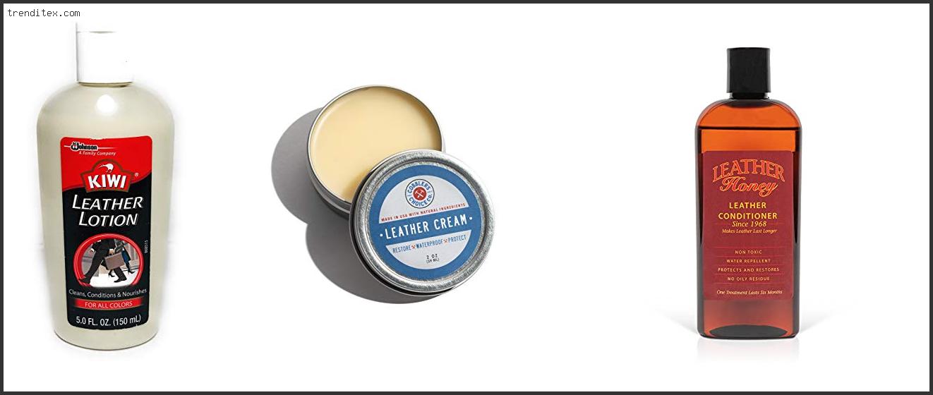 Top 10 Best Leather Conditioner For Shoes [2026] | Trendi Tex