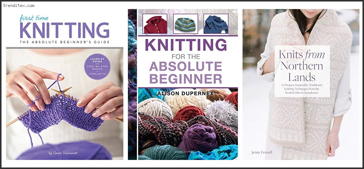 Top 10 Best Beginner Knitting Books [2026] | Trendi Tex