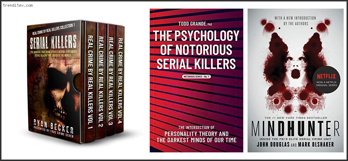 Top 10 Best Books About Serial Killers [2022] | Trendi Tex